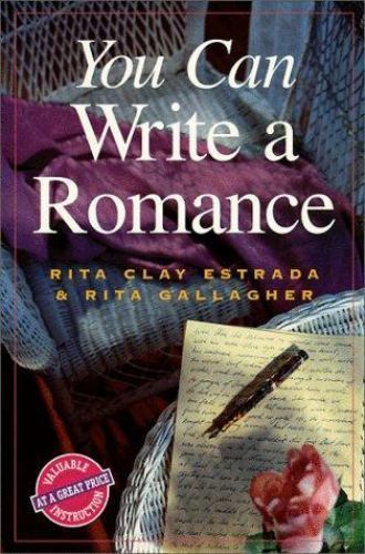 You Can Write a Romance by Clay Estrada, Rita 9780898798623| eBay