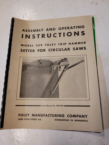 Foley Belsaw Assembly and Operating Instruction for Trip Hammer Setter ...