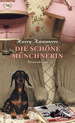 Die Schone Munchnerin: Kriminalroman (Ein Chefinspektor-Mader-Krimi ...