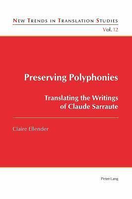 New Trends in Translation Studies: Preserving Polyphonies : Translating ...