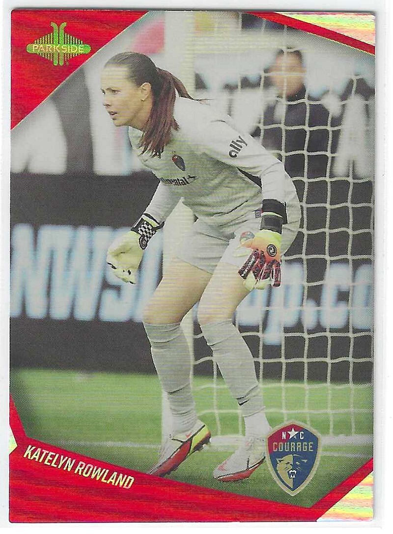 2022 PARKSIDE NWSL RED FOIL #166 KATELYN ROWLAND N/C COURAGE | eBay