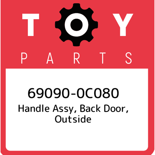 69090-0C080 Toyota Handle assy, back door, outside 690900C080, New ...
