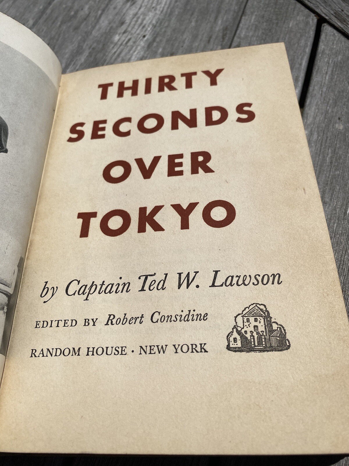 Thirty Seconds Over Tokyo, Capt. Ted W. Lawson US WW2 - 1st Wartime Ed. 1943 | eBay
