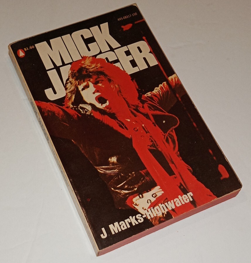Vintage paperback book, 1973 Mich Jagger, J Marks Highwater, Rolling ...