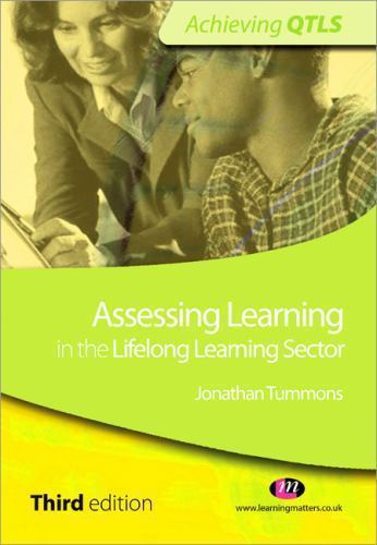 Achieving Qtls Ser.: Assessing Learning in the Lifelong Learning Sector ...