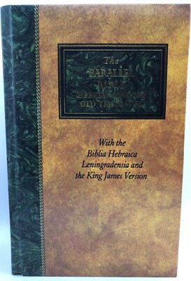 Parallel Bible: Hebrew/English Old Testament With The Biblia Hebraica ...