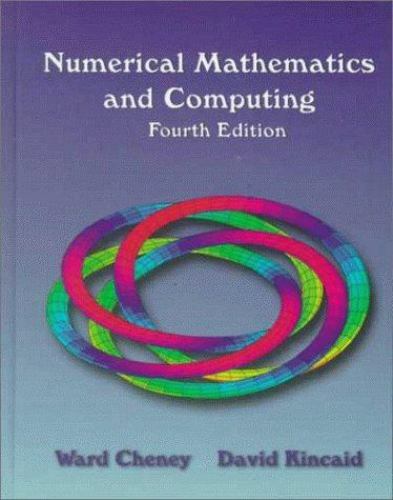 Numerical Mathematics and Computing by David Kincaid and E. W. Cheney (1999, Hardcover) for sale ...