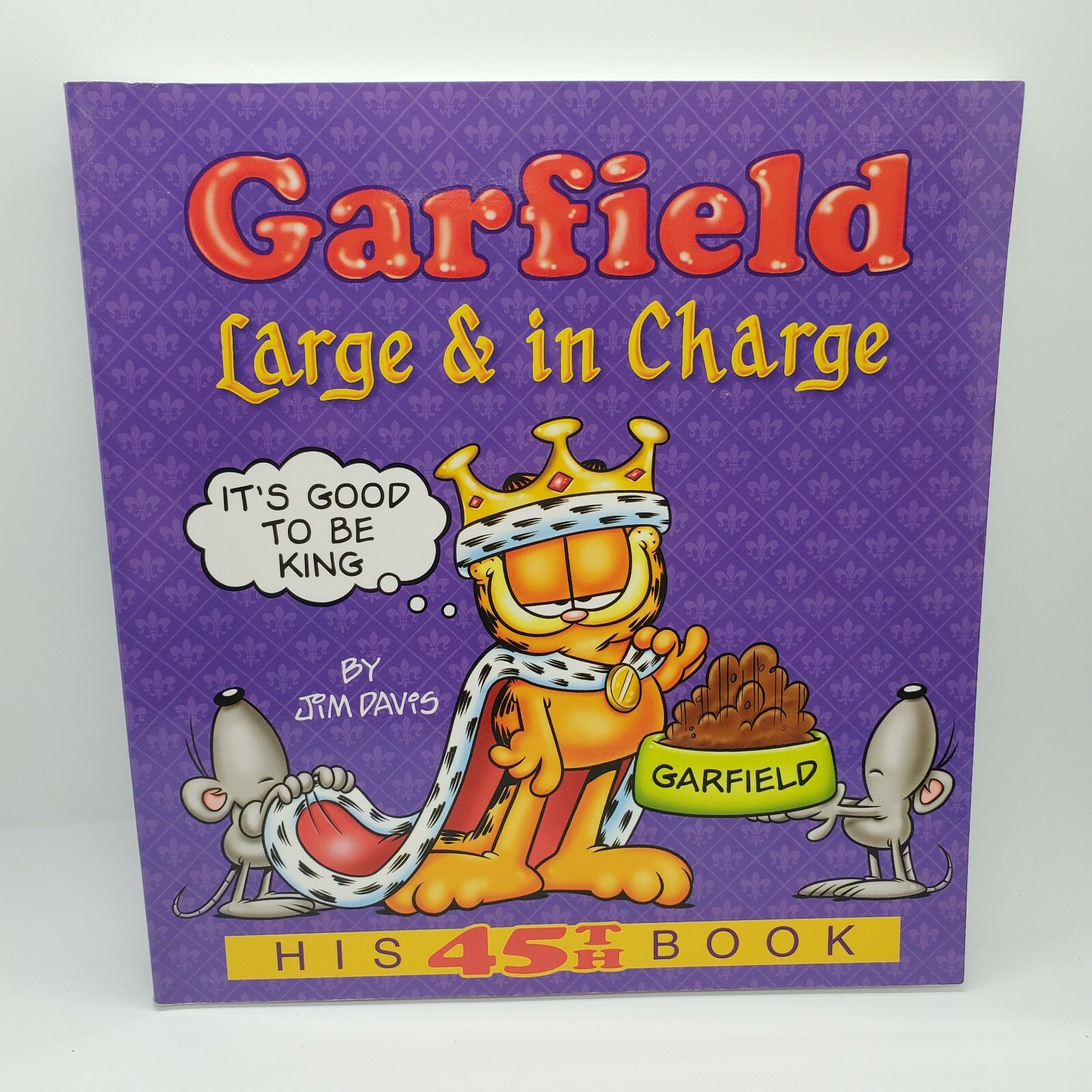 Garfield Ser.: Garfield Large and in Charge : His 45th Book by Jim ...