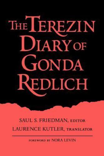 Terezin Diary of Gonda Redlich by Laurence Kulter (1999, Trade ...