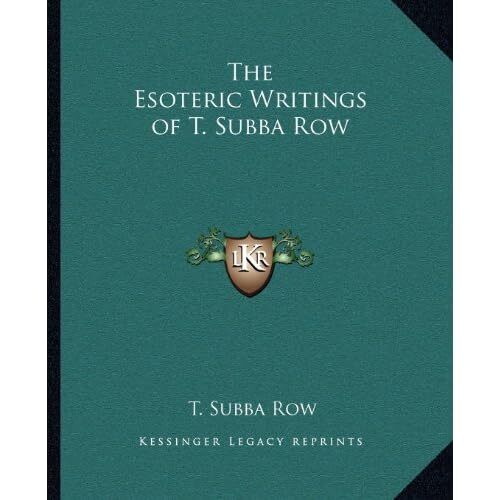 The Esoteric Writings of T. Subba Row - Paperback NEW Row, T. Subba 01 ...