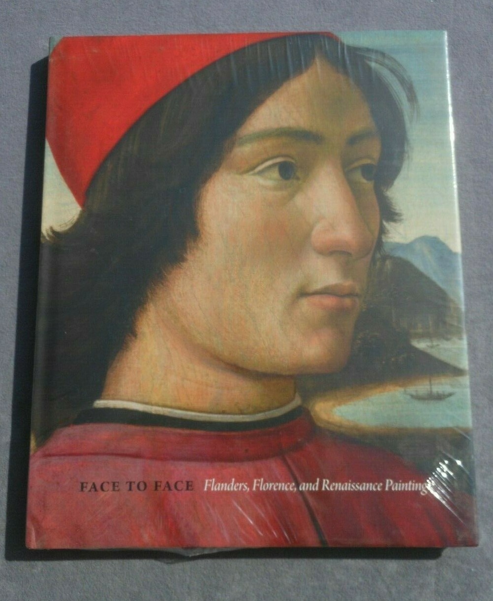 Face to Face: Flanders Florence and Renaissance Painting - Hardcover ...