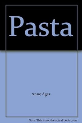 Pasta, Ager, Anne, Used; Very Good Book | eBay