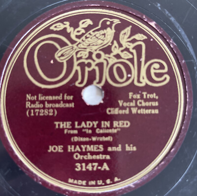 78 Hot Jazz JOE HAYMES Oriole 3147 THE LADY IN RED -TO CALL YOU MY OWN ...