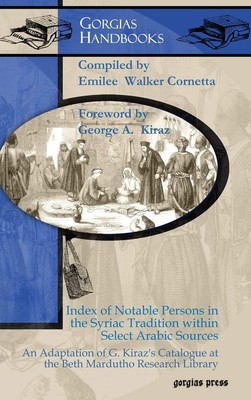 Emilee Walker C Index of Notable Persons in the Syriac Tradit ...