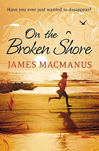 On the Broken Shore By James MacManus. 9780007338603 9780007338603 ...
