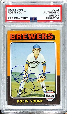 1975 Topps ROBIN YOUNT Signed Rookie Card #223 Auto Graded PSA/DNA 7 ...
