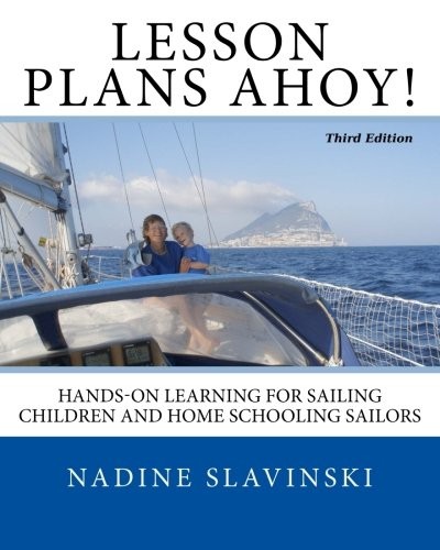 LESSON PLANS AHOY (THIRD EDITION): HANDS-ON LEARNING FOR By Nadine ...