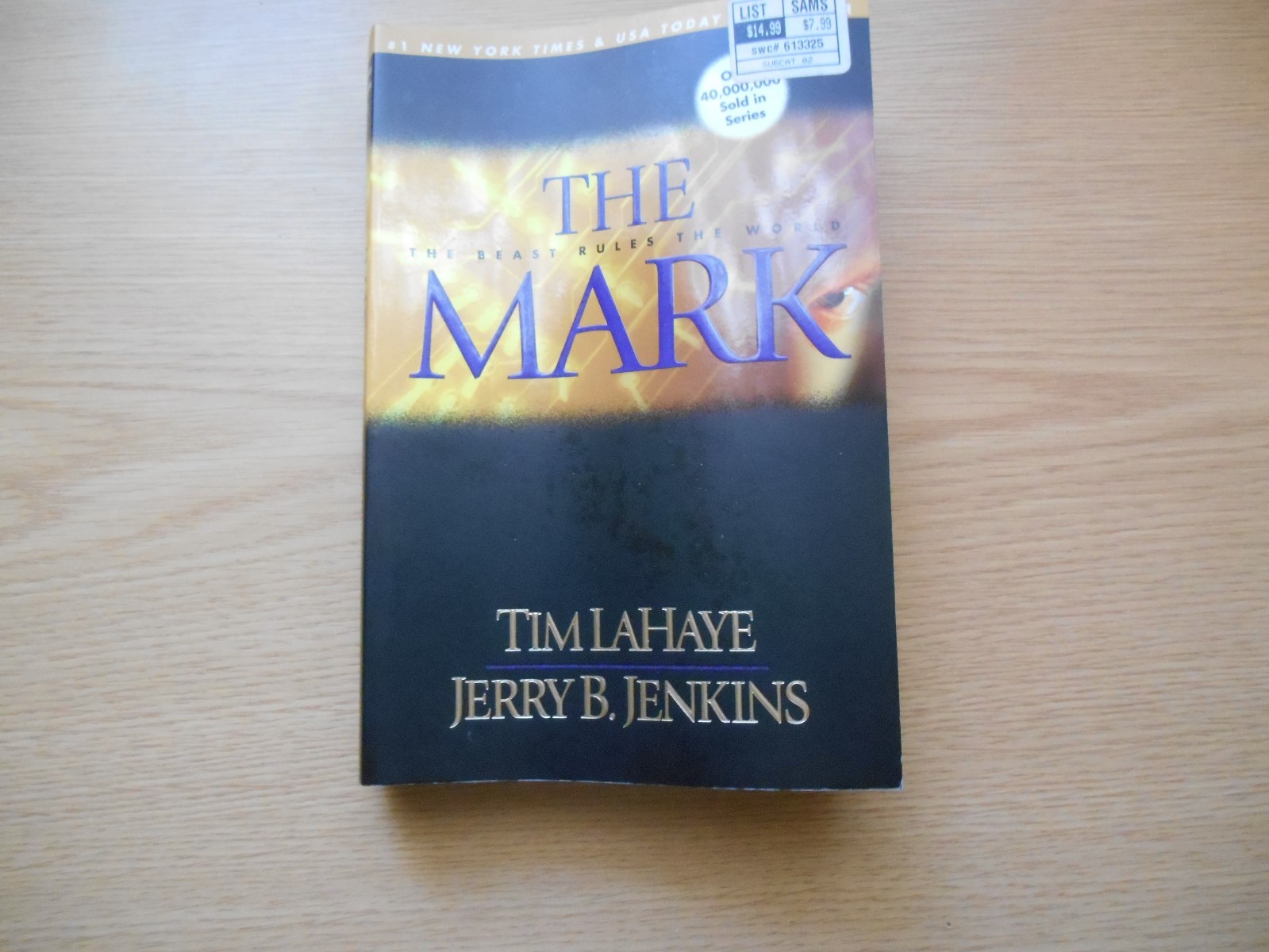 Left Behind: The Mark : The Beast Rules the World 8 by Jerry B. Jenkins ...