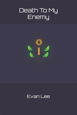 Death To My Enemy by Lee, Evan Perry, Like New Used, Free shipping in the US 9781704012650 | eBay