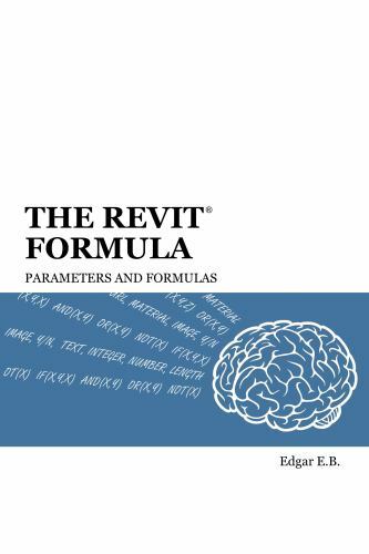 Revit Formula : Parameters and Formulas by Edgar E.b. (2019, Trade ...
