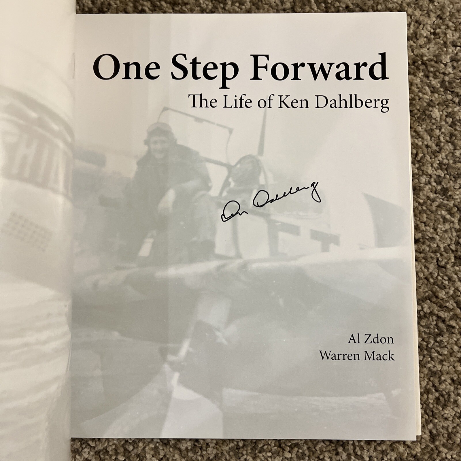 One Step Forward : The Life of Ken Dahlberg by Al Zdon and Warren Mack ...