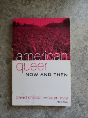 American Queer, Now and Then, Paperback, by Shneer, David, Aviv, Caryn ...