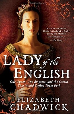 Lady of the English, Chadwick, Historical Fiction Autho 9781402250927| eBay