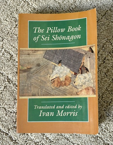 THE PILLOW BOOK OF SEI SHONAGON by Ivan Morris | eBay