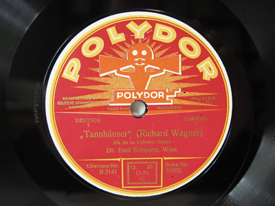 78rpm DR. EMIL SCHIPPER sings Tannhauser & Tiefland - POLYDOR TOP COPY ...