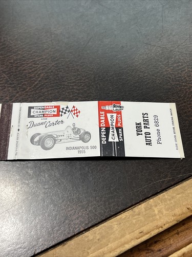 Vtg York Pa Auto Parts Indy Race Champion Spark Plugs Matchbook Duanne ...