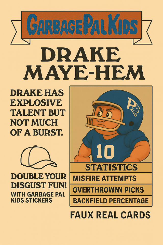 Faux Real Customs Drake Maye-hem Maye Garbage Pal Pail Kids Holo Parody ...