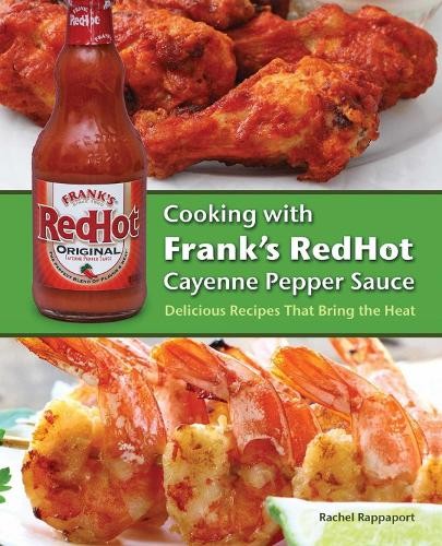 Rachel Rappaport Cooking with Frank's RedHot Cayenne Pepper Sauce ...