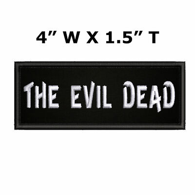 The Evil Dead Patch 4" Embroidered Iron-on Applique Horror Badge ...