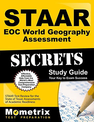STAAR EOC WORLD GEOGRAPHY ASSESSMENT SECRETS STUDY GUIDE: By Staar Exam ...