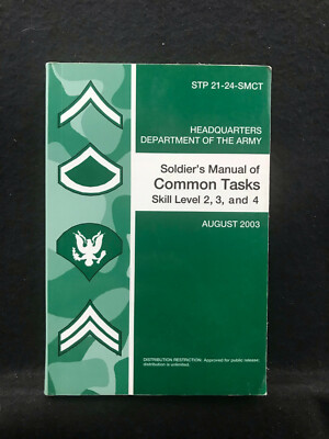 STP 21-24-SMCT Soldier's Manual of Common Tasks Skill Levels 2,3,4 (SB ...