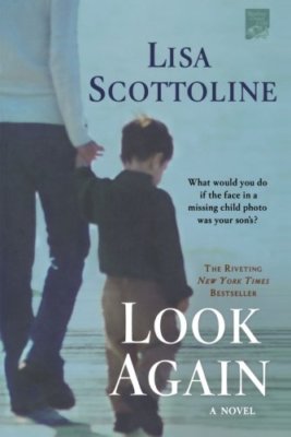 Look Again By Lisa Scottoline. 9780312380731 | eBay UK