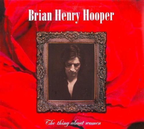 Brian Henry Hooper The Thing About Women (CD) Album 8435008889500 | eBay