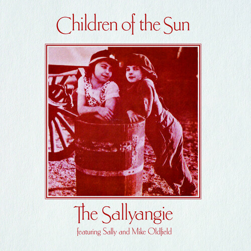 Sallyangie ( Oldfield,Mike & Sally ) - Children Of The Sun [New CD] UK ...