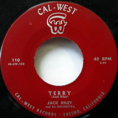 JACK RILEY Orch. 45 Gonna get a girl / Terry CAL-WEST swing-ish country ...