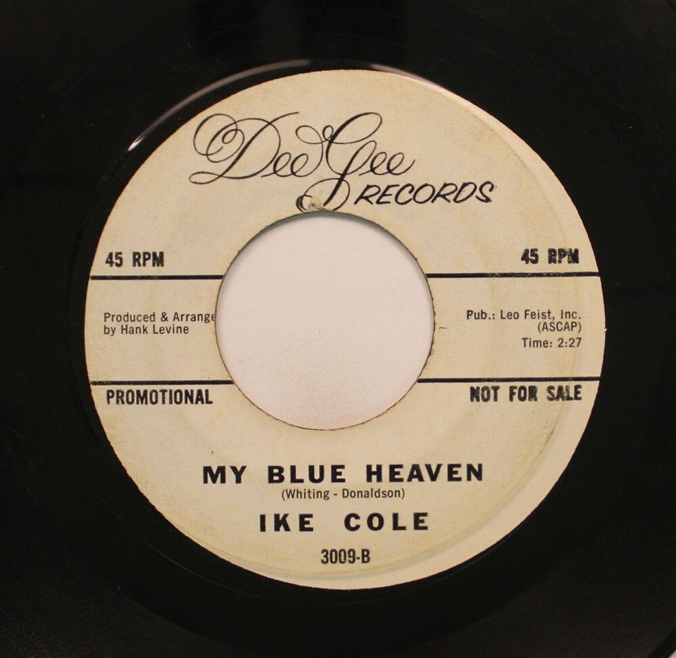 Ike Cole - Promo 45 - Did I Remember / My Blue Heaven On Dee Gee ...