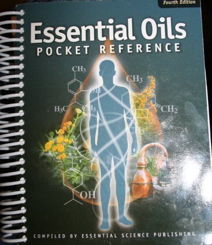 ESSENTIAL OILS POCKET REFERENCE By Essential Science Publishing ...