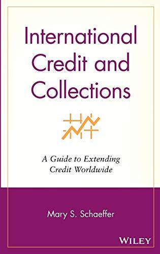 International Credit and Collections: A Guide to Extending Credit Wo ...