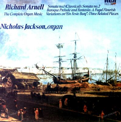 Richard Arnell, Nicholas Jackson - The Complete Organ Music LP (VG+/VG+ ...