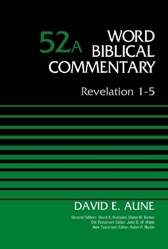 David Aune Revelation 1-5, Volume 52A (Hardback) (UK IMPORT ...