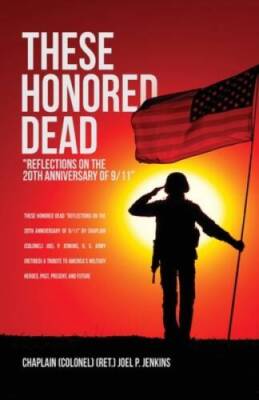 These Honored Dead: Reflections on the 20th Anniversary of 911 - VERY ...