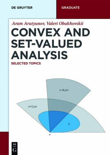 De Gruyter Textbook Ser.: Convex and Set-Valued Analysis : Selected ...