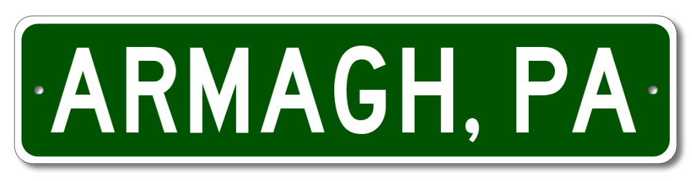 Armagh, Pennsylvania Metal Wall Decor City Limit Sign - Aluminum | eBay