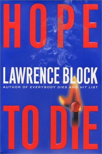 Hope to Die Hardcover Lawrence Block 9780060198329| eBay