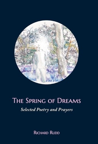 Richard Rudd The Spring of Dreams (Hardback) (US IMPORT) | eBay Australia