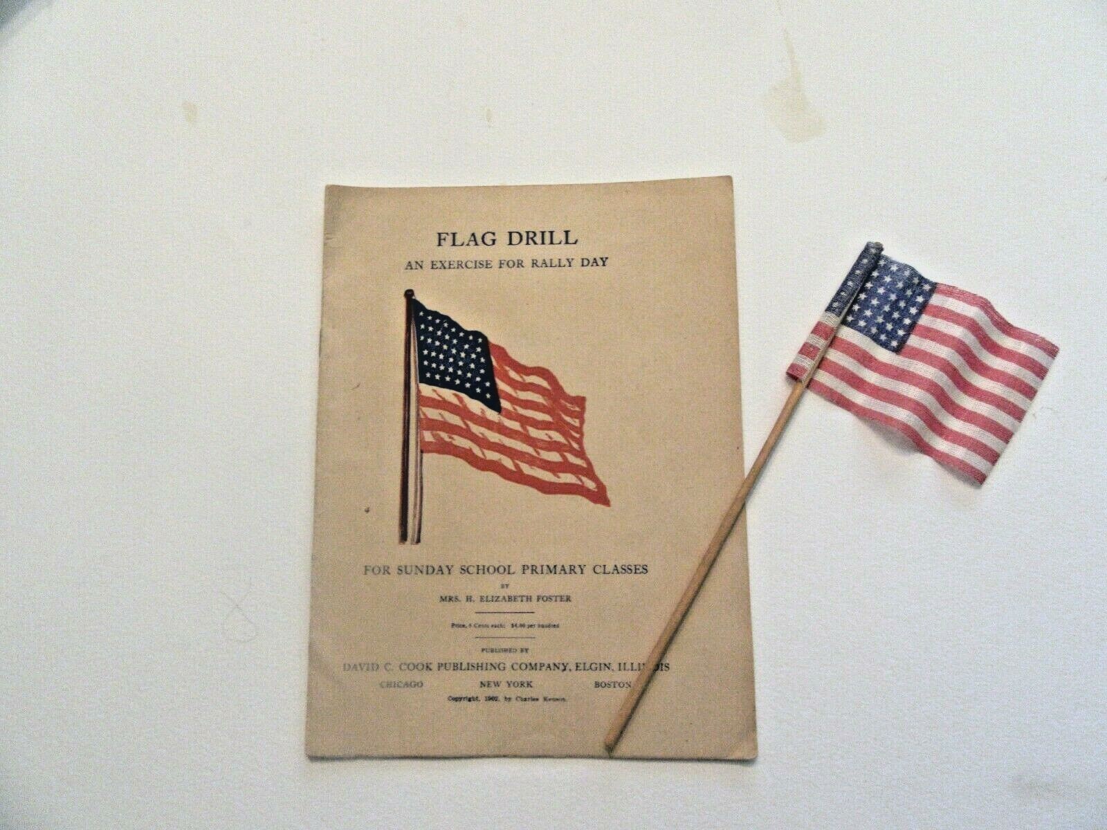 12 Page 6x8 Booklet - Vintage Flag Drill with Flag - Copyright 1902 ...